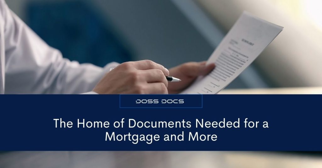 The Home of Documents Needed for a Mortgage and More